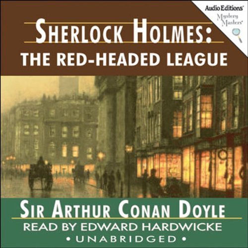 Sherlock Holmes: The Red-Headed League by Arthur Conan Doyle | Goodreads