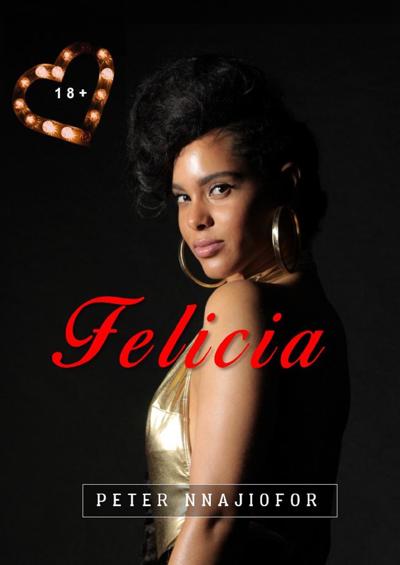 Felicia by Peter Nnajiofor | Goodreads