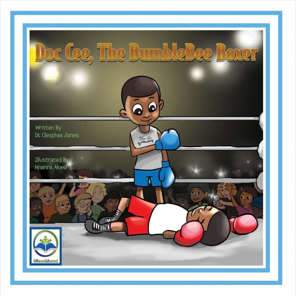 Doc Cee, The Bumblebee Boxer (12) (UReadULead) by Cleophas Jones ...