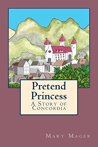 Pretend Princess (Concordia #1) by Mary Mager | Goodreads