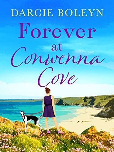 Forever at Conwenna Cove by Darcie Boleyn | Goodreads