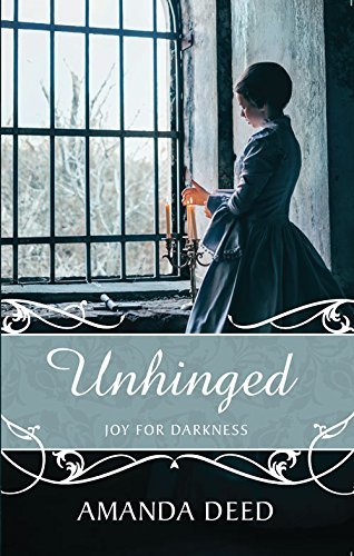 Unhinged: Joy for Darkness by Amanda Deed | Goodreads