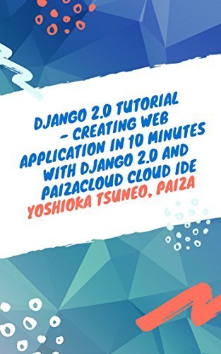 Django 2.0 Tutorial - Creating Web application in 10 minutes with ...