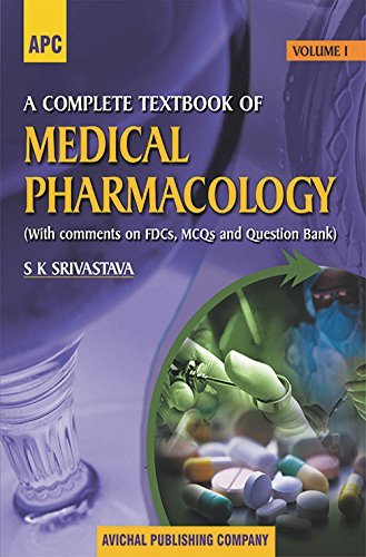 A Complete Textbook of Medical Pharmacology by S.K. Srivastava | Goodreads