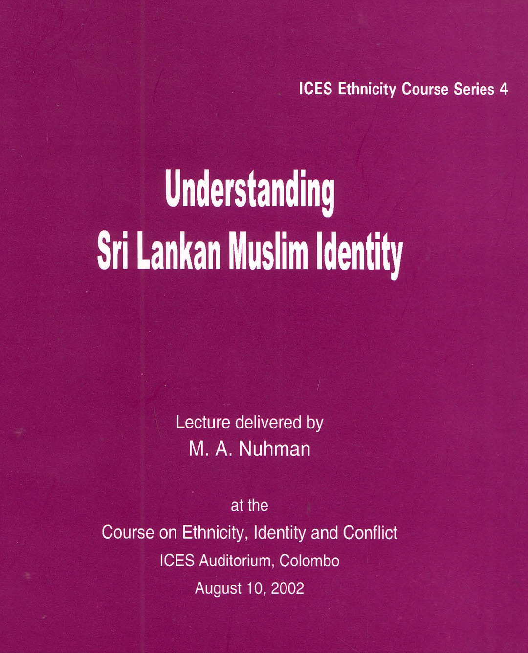 Understanding Srilankan Muslim Identity by M.A.Nuhman | Goodreads