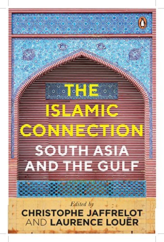 The Islamic Connection: South Asia and the Gulf [Hardcover] Christophe ...