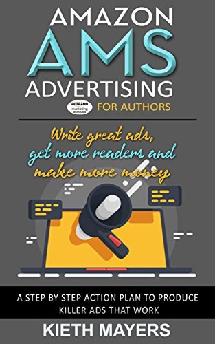 AMS Advertising for Authors: Create a $20 Campaign and Get Results Fast ...