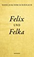 Felix und Felka by Hans Joachim Schädlich | Goodreads