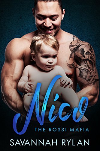 Nico: The Rossi Mafia by Savannah Rylan | Goodreads