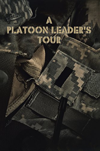 A Platoon Leader's Tour by Nate Self | Goodreads