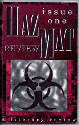 HazMat Review: Volume One, Issue One by Hazmat Review | Goodreads