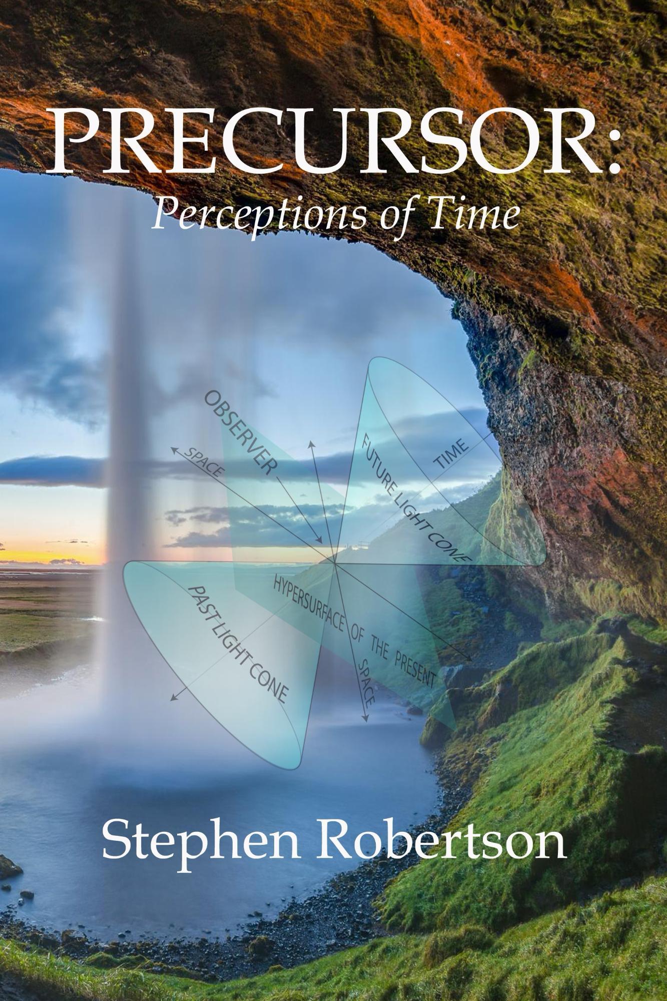 PRECURSOR: Perceptions of Time by Stephen Robertson | Goodreads