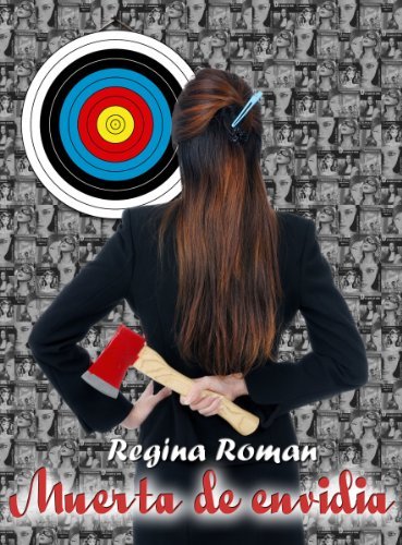 Muerta de envidia (Pecados capitales nº 1) by Regina Roman | Goodreads