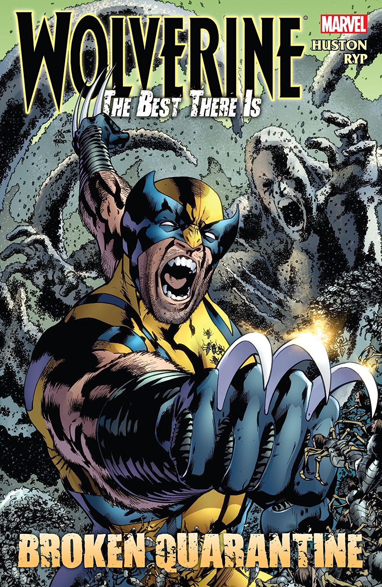 Wolverine: The Best There Is: Broken Quarantine by Charlie Huston ...