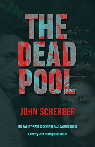 The Dead Pool (Murder in Mexico #21) by John Scherber | Goodreads