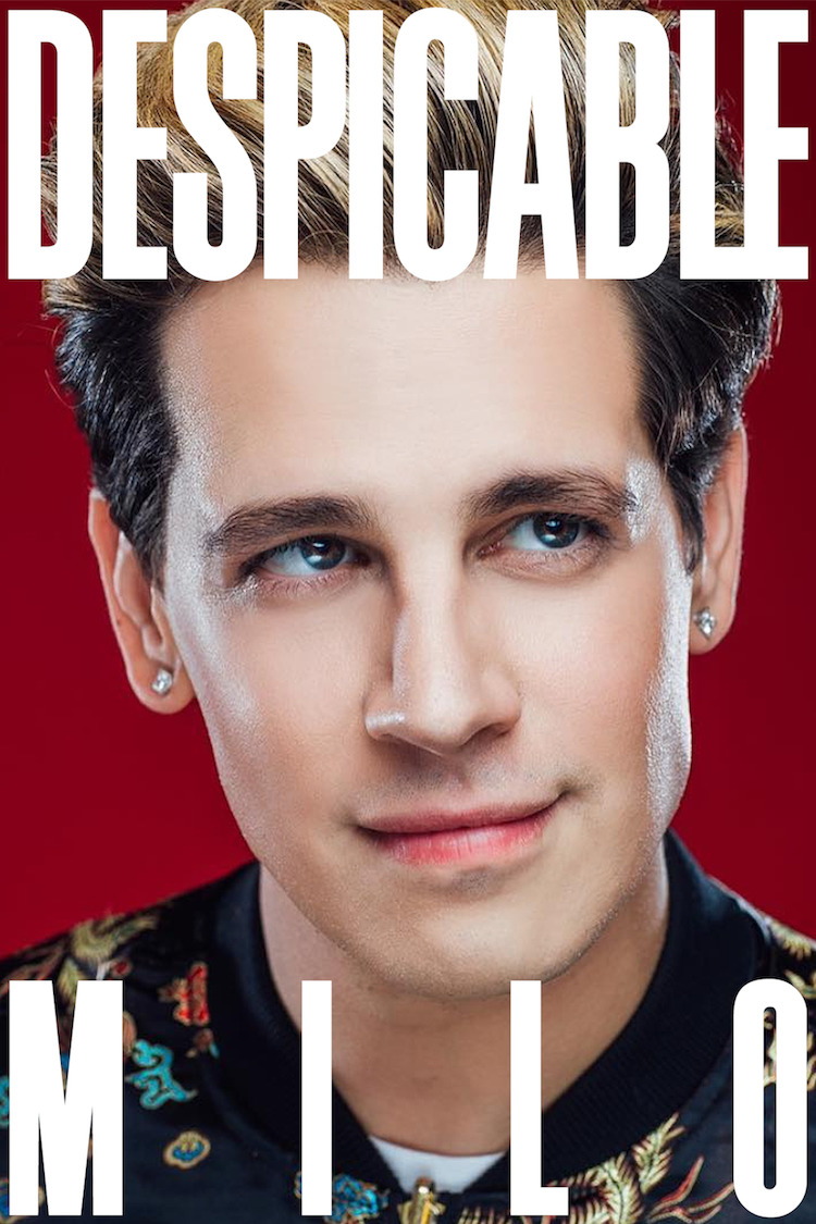 Despicable by Milo Yiannopoulos | Goodreads