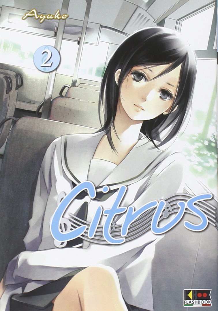 Citrus vol. 2 by Ayuko | Goodreads