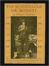 The Scandalous Mr. Bennett by Richard O'Connor | Goodreads