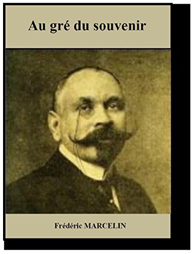 Au gré du souvenir by Frédéric Marcelin | Goodreads
