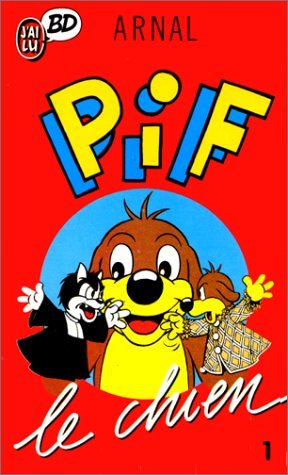 Pif le chien__t1 (CROSS OVER (A)) by José Cabrero Arnal | Goodreads