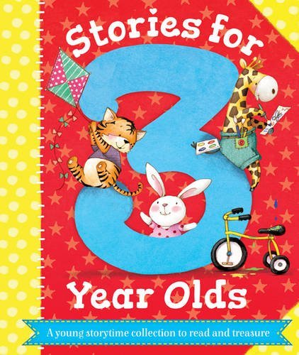 Stories for 3 Year Olds (Young Story Time) by Igloo Books | Goodreads