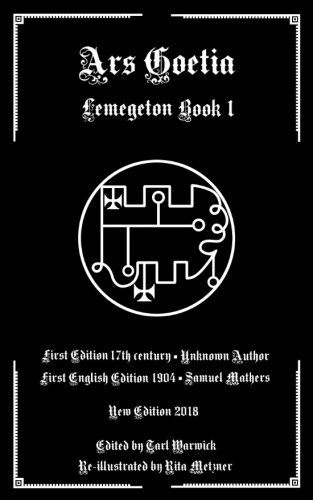 Ars Goetia: Book I of the Lemegeton by Unknown | Goodreads