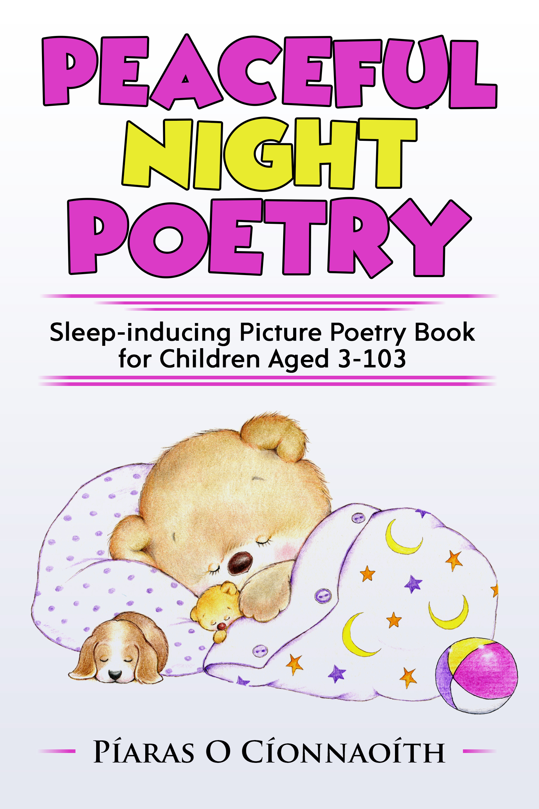 Peaceful Night Poetry by Píaras Ó Cíonnaoíth | Goodreads