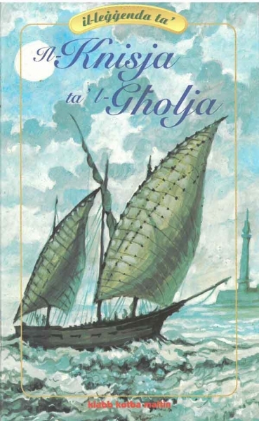 Il-Knisja tal-Għolja by Pawlu Mizzi | Goodreads