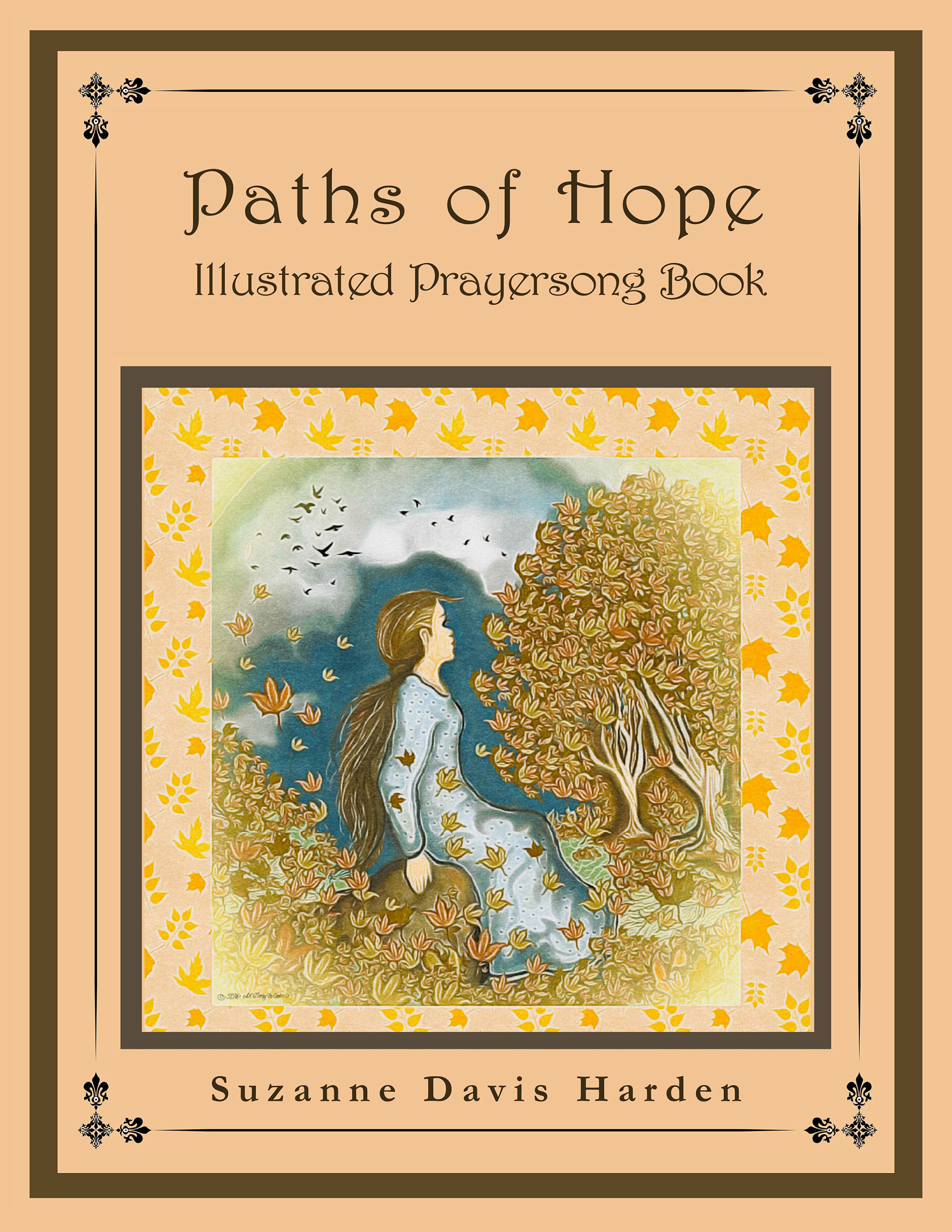 Paths of Hope Illustrated Prayersong Book by Suzanne Davis Harden ...