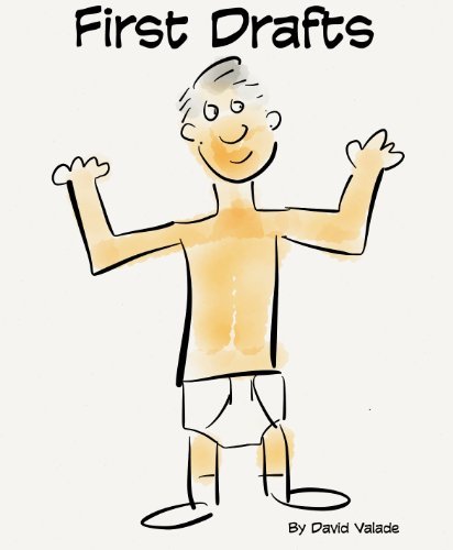 First Drafts by David Valade | Goodreads