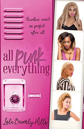 All Pink Everything by Lola Beverly Hills | Goodreads