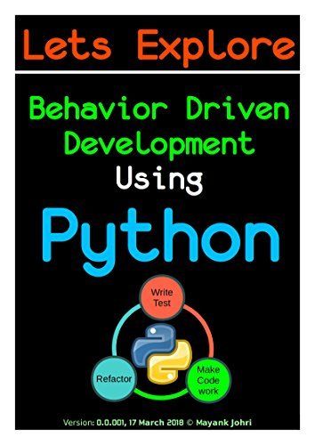 Lets Explore BDD Development using Python by Mayank Johri | Goodreads