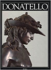 Donatello by Giovanna Gaeta Bertelà | Goodreads