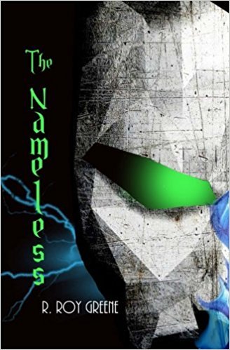 The Nameless by R. Roy Greene | Goodreads