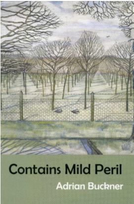 Contains Mild Peril by Adrian Buckner | Goodreads