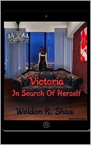 Victoria: In Search of Herself: A Romance by Weldon R. Shaw | Goodreads