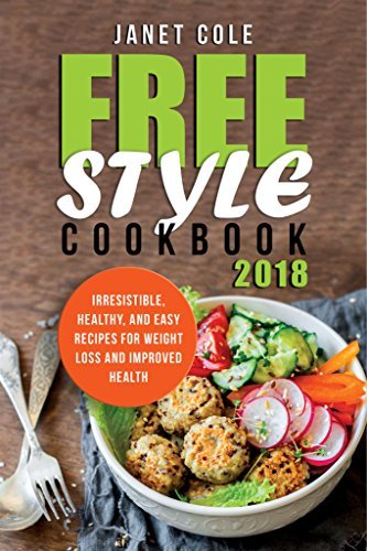 Freestyle Cookbook 2019: Irresistible, Healthy, and Easy Recipes for ...