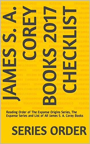 James S. A. Corey Books 2017 Checklist: Reading Order of The Expanse ...