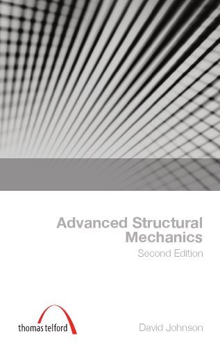 Advanced Structural Mechanics by David Johnson | Goodreads
