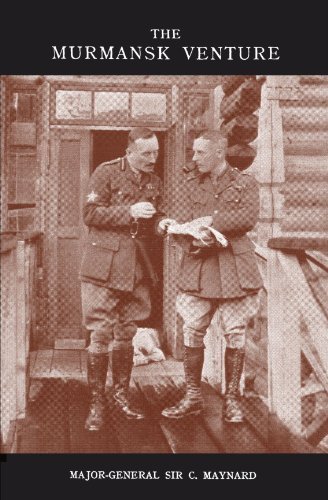 MURMANSK VENTURE by Major General Sir C Maynard | Goodreads