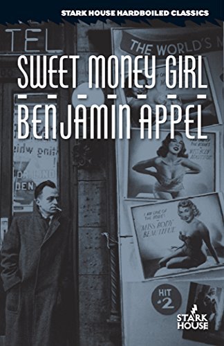 Sweet Money Girl by Benjamin Appel | Goodreads