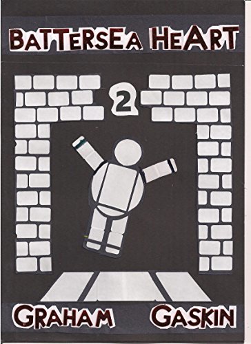 Battersea Heart 2 by Graham Gaskin | Goodreads