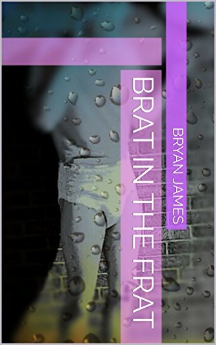 Brat in the Frat by Bryan James | Goodreads