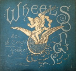 Wheel Songs: Poems of Bicycling by S. Conant Foster | Goodreads