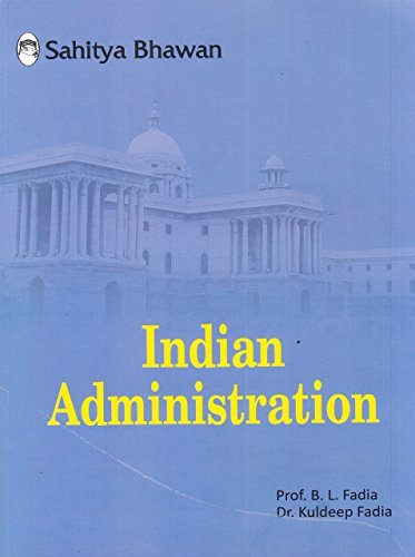 Indian Administration (2017) EDITION by B.L. Fadia | Goodreads