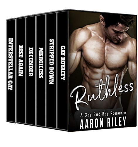 Ruthless Gay Series Box Set by Aaron Riley | Goodreads