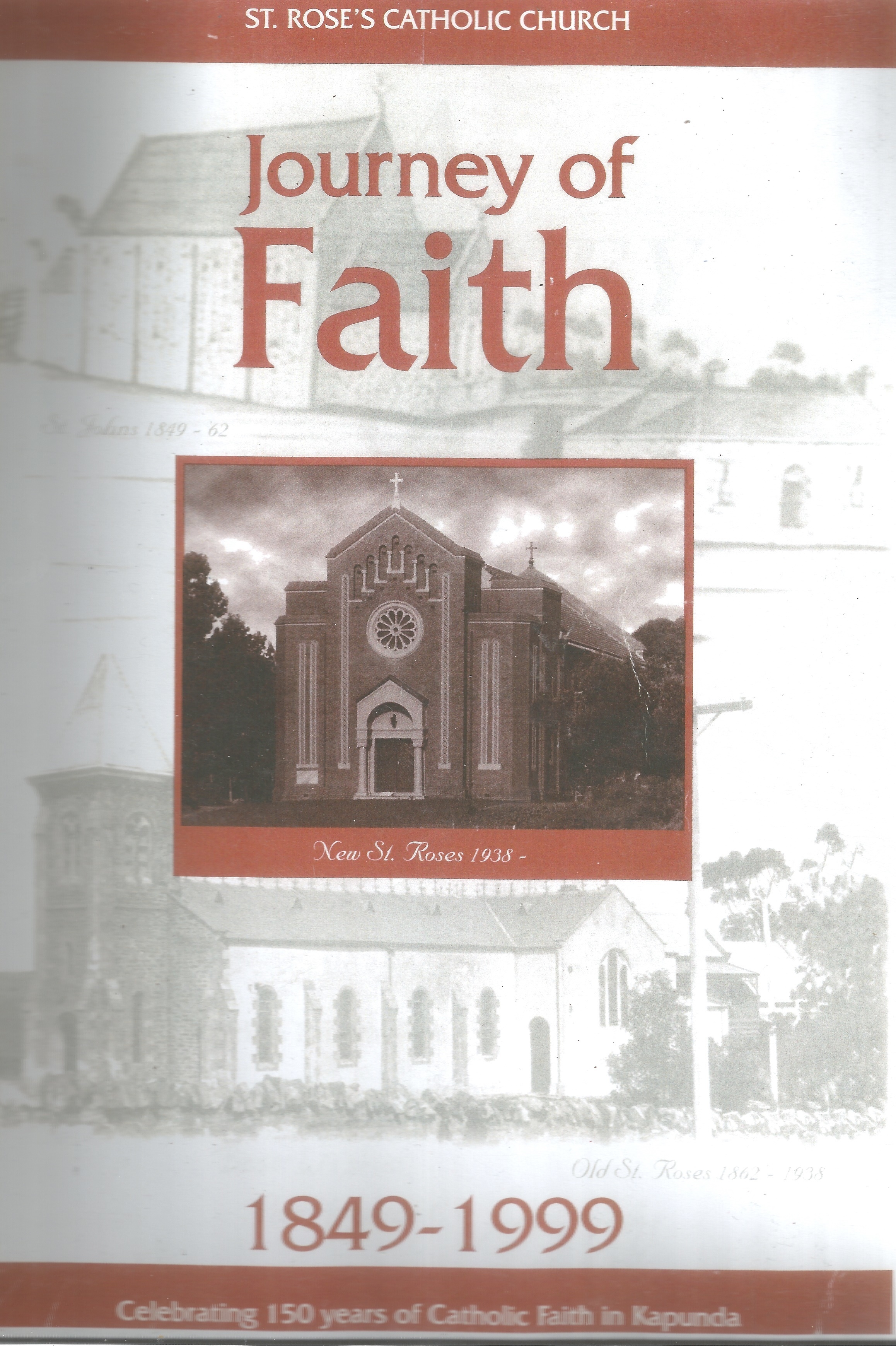 Journey of Faith: : Catholicism in Kapunda, 1849-1999 by Patricia ...