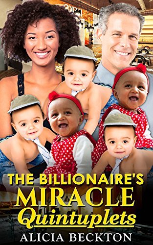 The Billionaire's Miracle Quintuplets by Alicia Beckton | Goodreads
