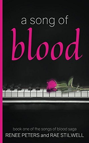 A Song of Blood (Songs of Blood Saga,) by Renee Peters | Goodreads