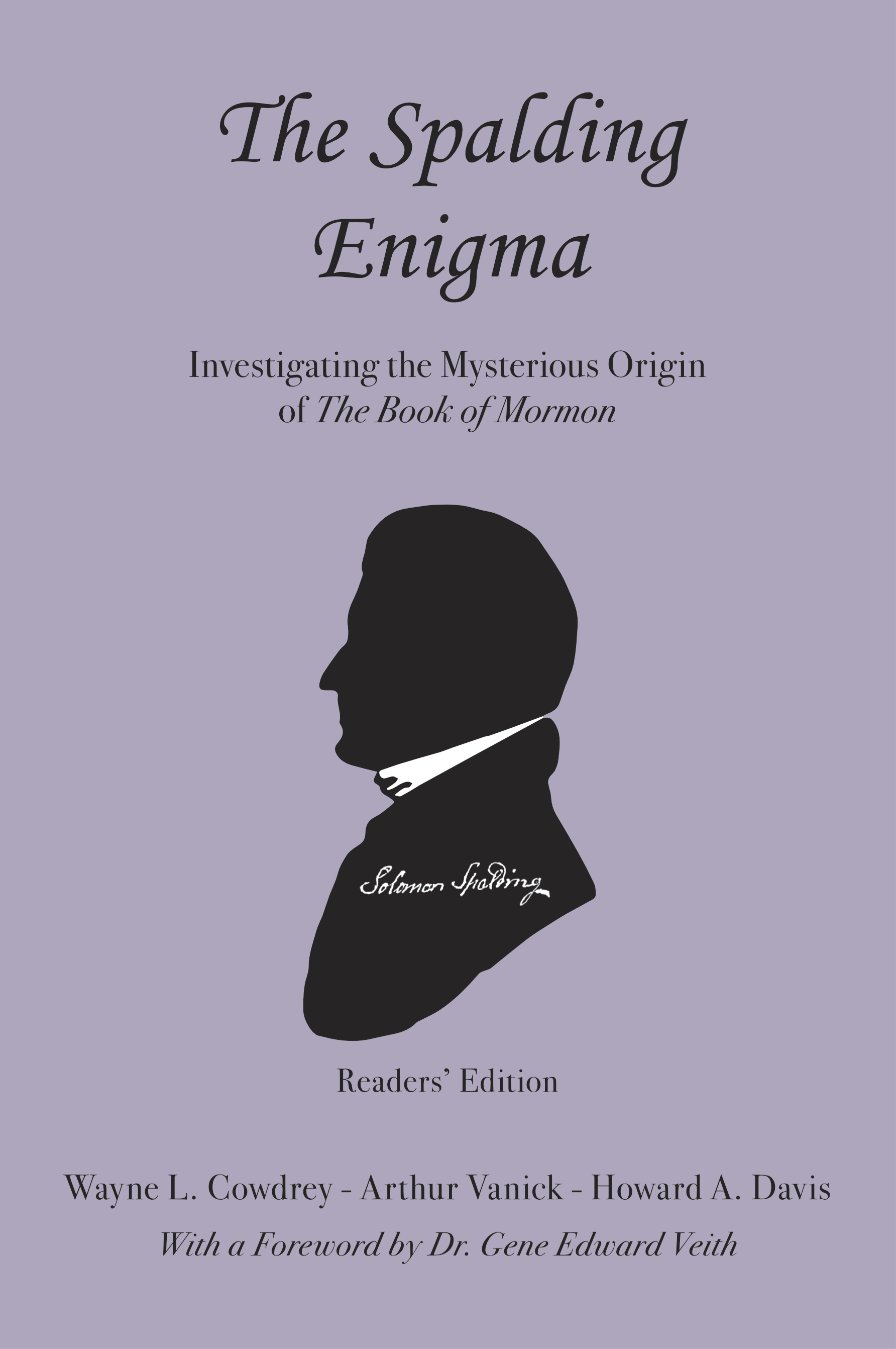 The Spalding Enigma: Investigating the Mysterious Origin of The Book of ...